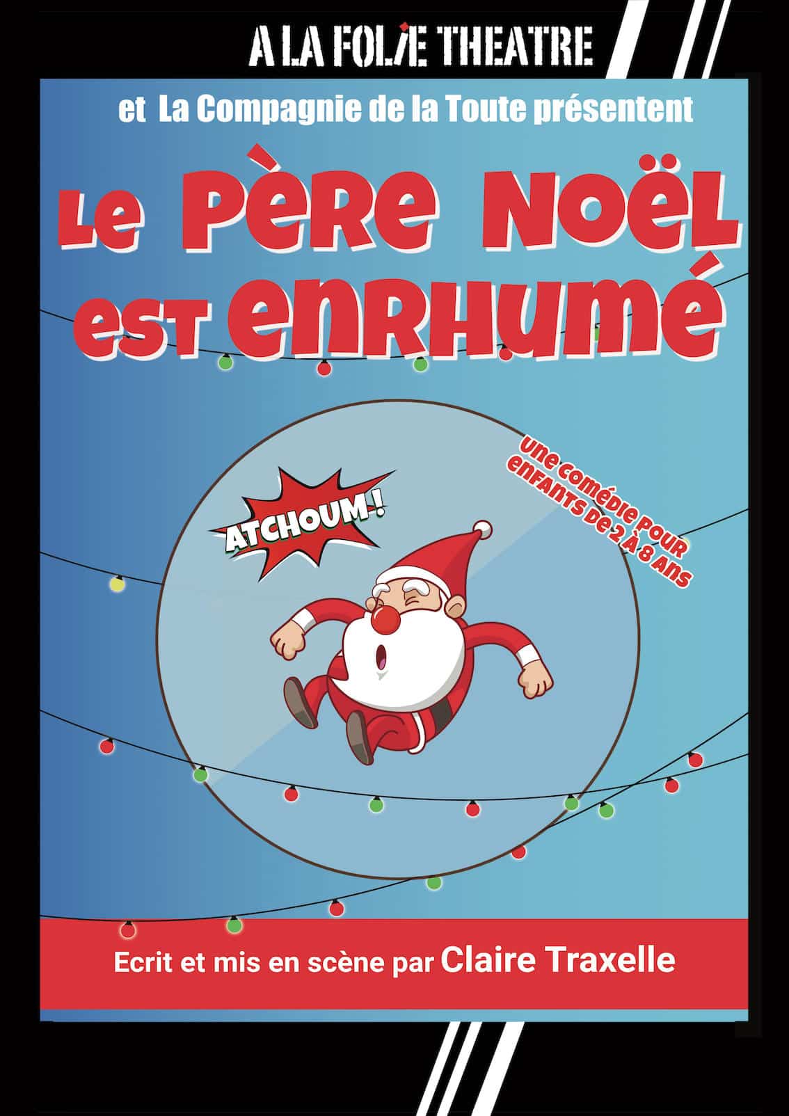 CONTE MUSICAL | Le Père Noël est enrhumé, A La Folie Théâtre