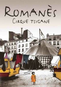 Cirque tzigane Romanes: "If you love me more...".